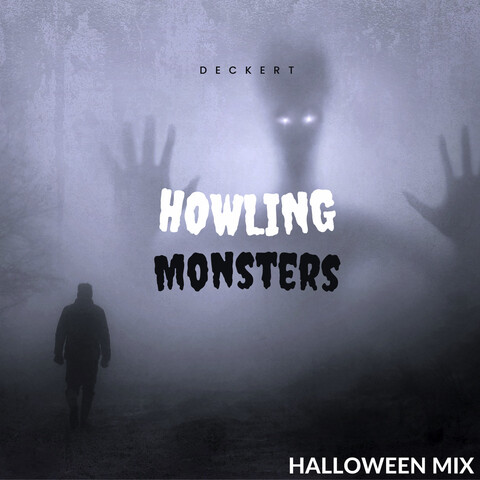 Howling Monsters (Halloween Mix) Song Download: Howling Monsters ...