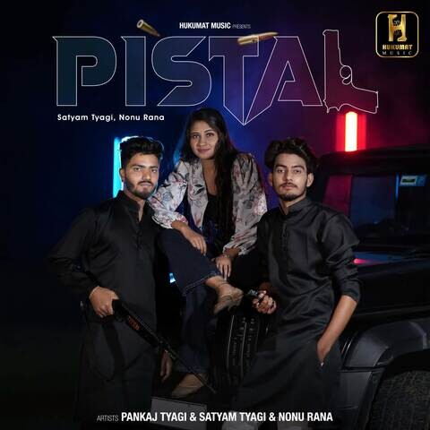 Pistal (feat. Pankaj Tyagi) Song Download: Pistal (feat. Pankaj Tyagi ...