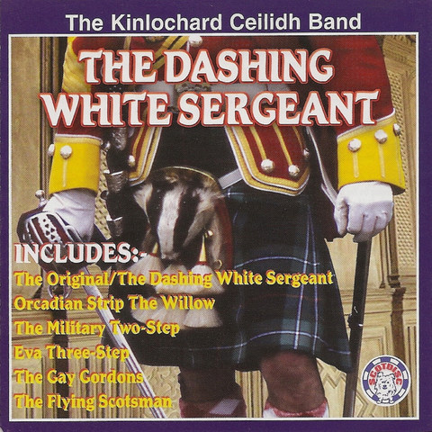 The Dashing White Sergeant Songs Download: The Dashing White Sergeant ...