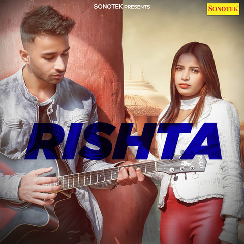 Rishta Song Download: Rishta MP3 Song Online Free on Gaana.com