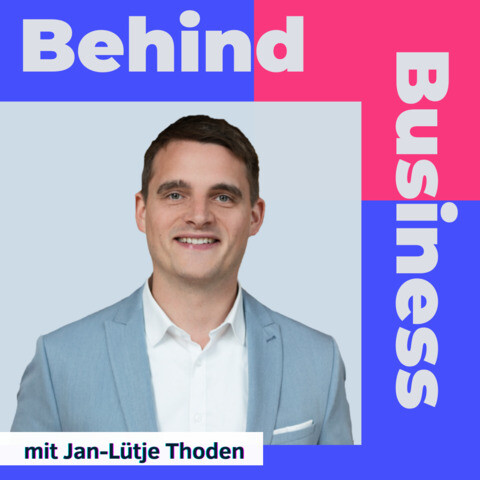 Behind Business mit Jan-Lütje Thoden - season - 1 Songs Download ...