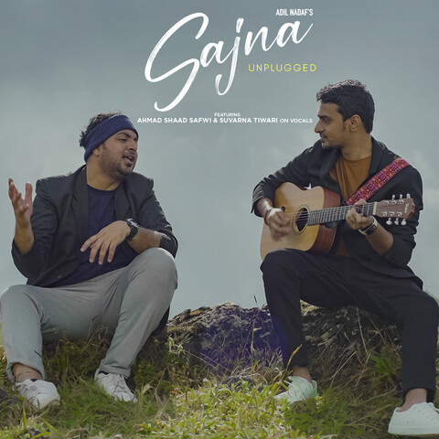 Sajna Unplugged Song Download: Sajna Unplugged MP3 Song Online Free on ...