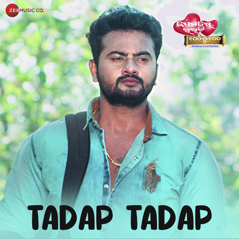 Tadap Tadap (Premare Rakhichi 100 Ru 100) Song Download: Tadap Tadap ...