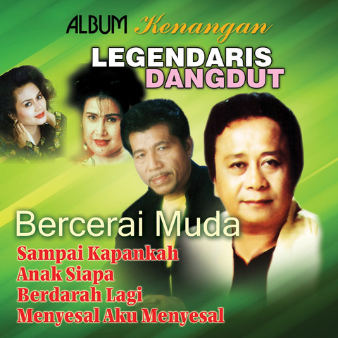 Kenangan Legendaris Dangdut Indonesia, Vol. 2 Songs Download: Kenangan ...