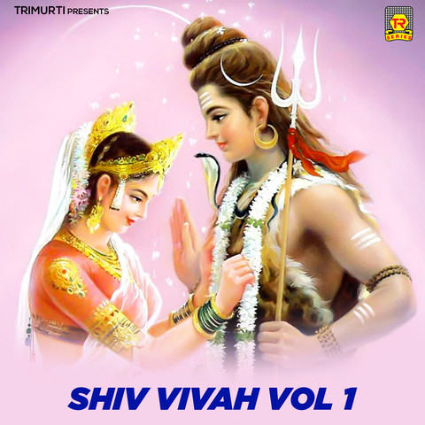 Shiv Vivah Vol 1 Songs Download: Shiv Vivah Vol 1 MP3 Songs Online Free ...