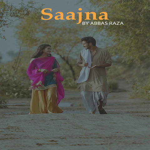 Saajna Song Download: Saajna MP3 Punjabi Song Online Free on Gaana.com