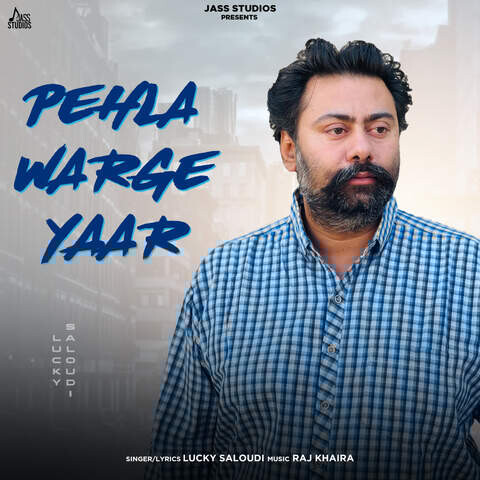 Pehla Warge Yaar Song Download: Pehla Warge Yaar MP3 Punjabi Song ...