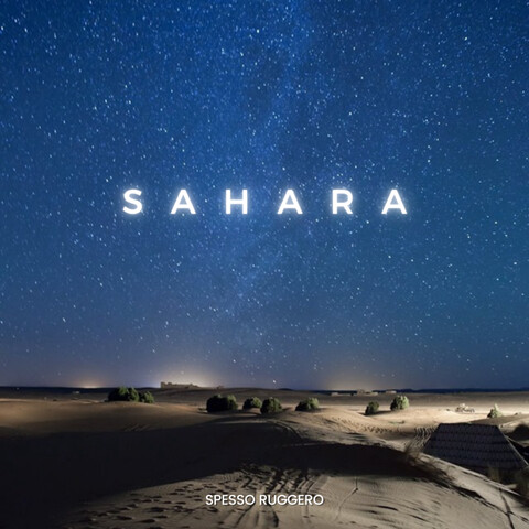 Sahara Song Download: Sahara MP3 Italian Song Online Free on Gaana.com