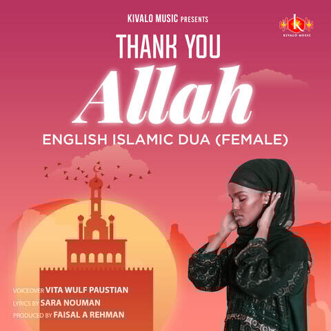 Thank You Allah - English Islamic Dua (Female) Song Download: Thank You Allah - English Islamic ...