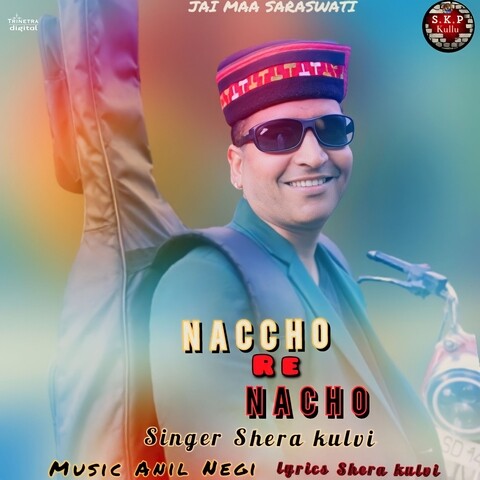 Naccho Re Nacho Song Download: Naccho Re Nacho MP3 Song Online Free on ...