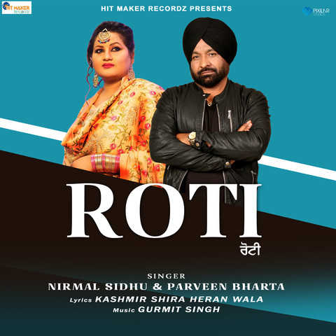 Roti Song Download: Roti MP3 Punjabi Song Online Free on Gaana.com