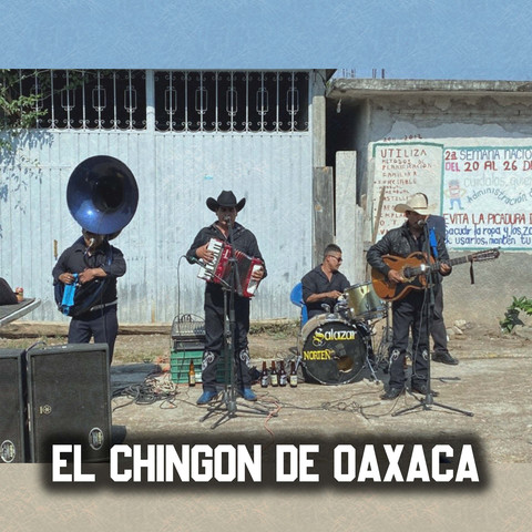 El Chingon De Oaxaca Song Download: El Chingon De Oaxaca MP3 Spanish ...