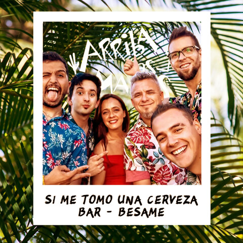 Si Me Tomo una Cerveza / Bar / Bésame Song Download: Si Me Tomo una ...