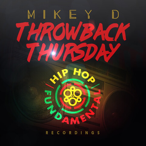Throwback Thursday Song Download: Throwback Thursday MP3 Song Online ...