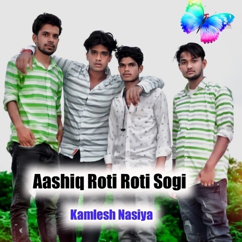 Aashiq Roti Roti Sogi Song Download: Aashiq Roti Roti Sogi MP3 ...