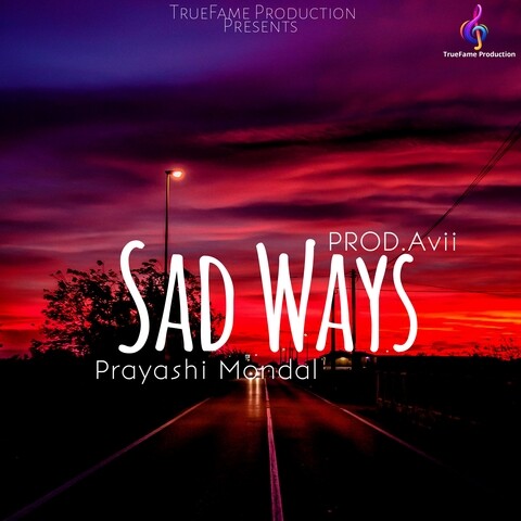 Sad Ways Song Download: Sad Ways MP3 Song Online Free on Gaana.com