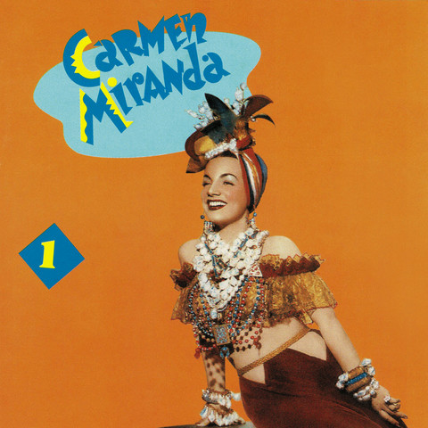 Carmen Miranda (Vol. 1) Songs Download: Carmen Miranda (Vol. 1) MP3 ...