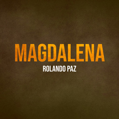 Magdalena Song Download: Magdalena MP3 Spanish Song Online Free on ...