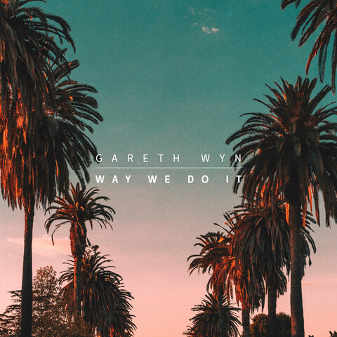 Way We Do It Song Download: Way We Do It MP3 Song Online Free on Gaana.com