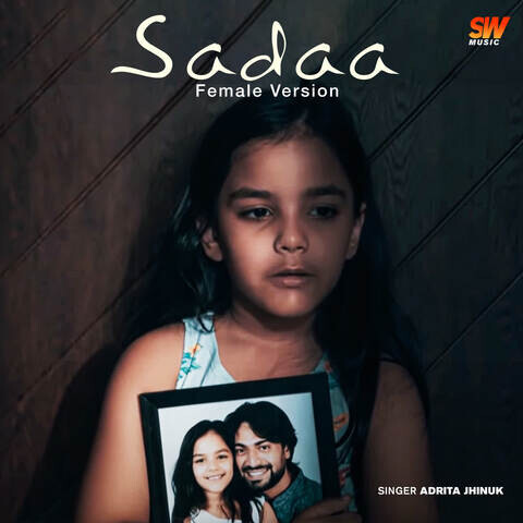 Sadaa Female Version Song Download: Sadaa Female Version MP3 Song ...