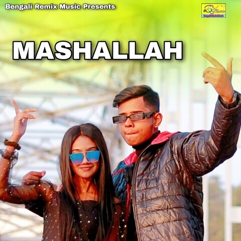 MASHALLAH Song Download: MASHALLAH MP3 Bengali Song Online Free on ...
