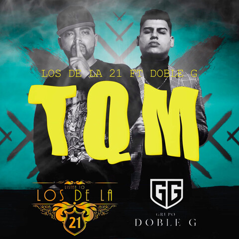 TQM (feat. Grupo Doble G) Song Download: TQM (feat. Grupo Doble G) MP3 ...