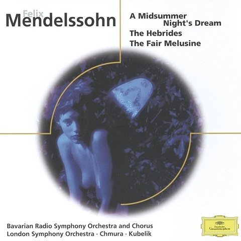 Mendelssohn: A Midsummer Night's Dream, The Hebrides Songs Download ...