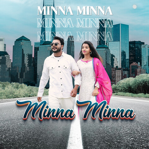 Minna Minna Song Download: Minna Minna MP3 Punjabi Song Online Free on ...