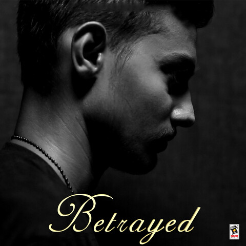 Betrayed Song Download: Betrayed MP3 Punjabi Song Online Free on Gaana.com