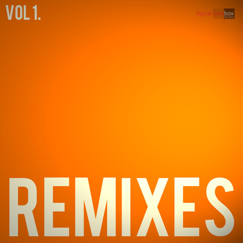 The Remixes, Vol. 1 Songs Download: The Remixes, Vol. 1 MP3 Songs ...