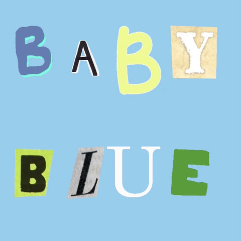 Baby Blue Song Download: Baby Blue MP3 Song Online Free on Gaana.com