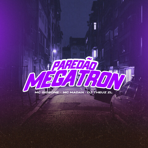 PAREDÃO MEGATRON Song Download: PAREDÃO MEGATRON MP3 Portuguese Song ...