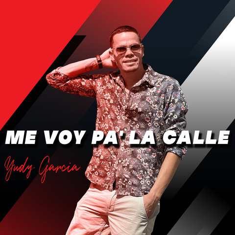 Me Voy Pa' la Calle Song Download: Me Voy Pa' la Calle MP3 Spanish Song ...