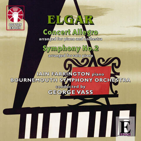 Elgar: Concert Allegro & Symphony No. 2 Songs Download: Elgar: Concert ...
