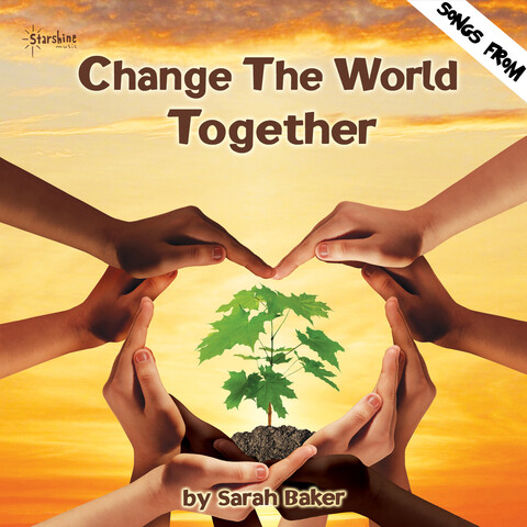 Change the World Together (Original Soundtrack) Songs Download: Change the World Together ...
