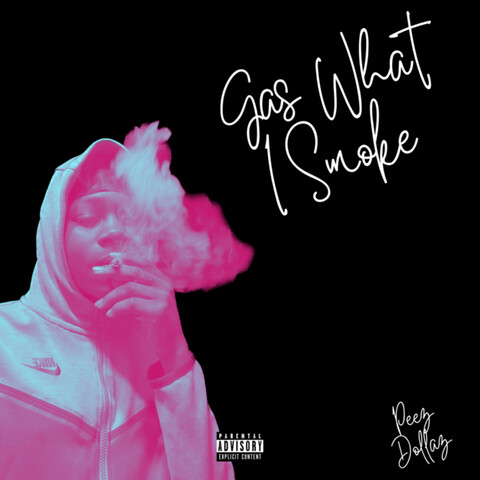 Gas What I Smoke Songs Download: Gas What I Smoke MP3 Songs Online Free ...