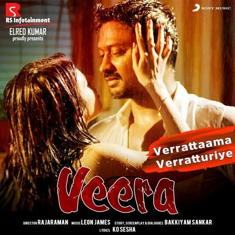 Verrattaama Verratturiye (From "Veera") Song Download: Verrattaama ...