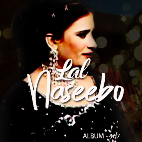 Naseebo Laal Ecd 467 Songs Download: Naseebo Laal Ecd 467 MP3 Punjabi ...