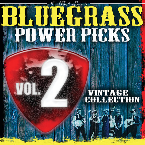 Bluegrass Power Picks: Vintage Collection (Vol. 2) Songs Download ...