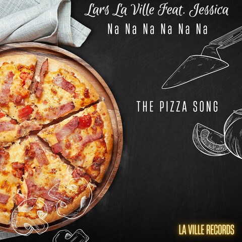Na Na Na Na Na Na (The Pizza Song) Songs Download: Na Na Na Na Na Na ...