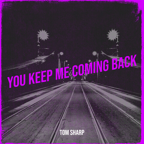 You Keep Me Coming Back Song Download: You Keep Me Coming Back MP3 Song ...