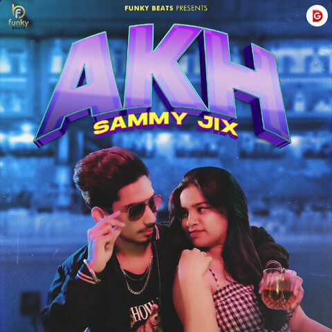 Akh Song Download: Akh MP3 Punjabi Song Online Free on Gaana.com
