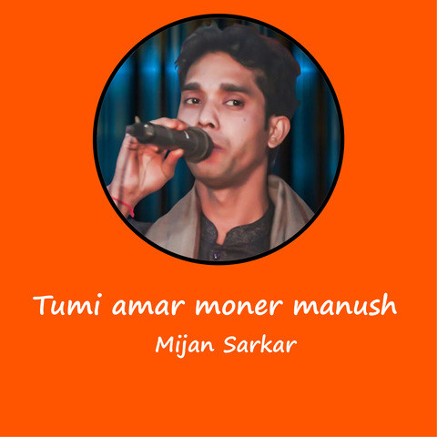 Tumi Amar Moner Manush Song Download: Tumi Amar Moner Manush MP3 Bengali Song Online Free on ...