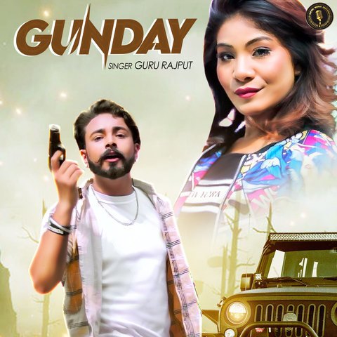 Gunday Song Download: Gunday MP3 Haryanvi Song Online Free on Gaana.com