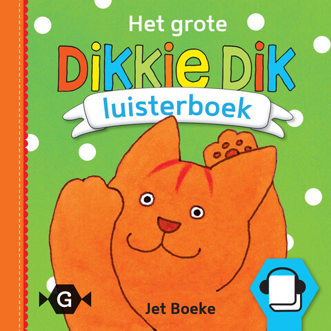 Het grote Dikkie Dik luisterboek Songs Download: Het grote Dikkie Dik ...
