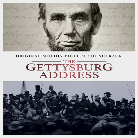 The Gettysburg Address (Original Soundtrack Album) Songs Download: The ...