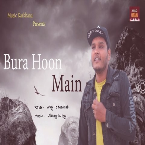 Bura Hoon Main Song Download: Bura Hoon Main MP3 Song Online Free on ...
