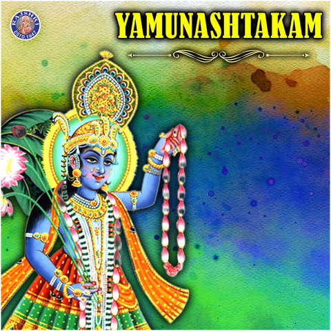 Shri Yamunashtakam Song Download Shri Yamunashtakam Mp3 Sanskrit Song