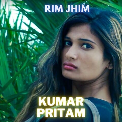 RIM JHIM Song Download: RIM JHIM MP3 Song Online Free on Gaana.com