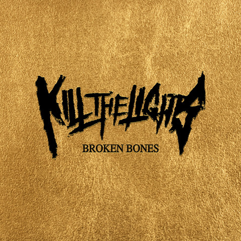 Broken Bones Song Download: Broken Bones MP3 Song Online Free on Gaana.com